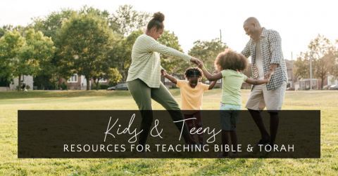 Resources for Teaching Bible & Torah to Kids & Teens | Torah Sisters